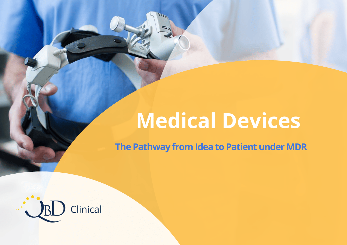 The pathway from idea to patient under MDR | QbD Group