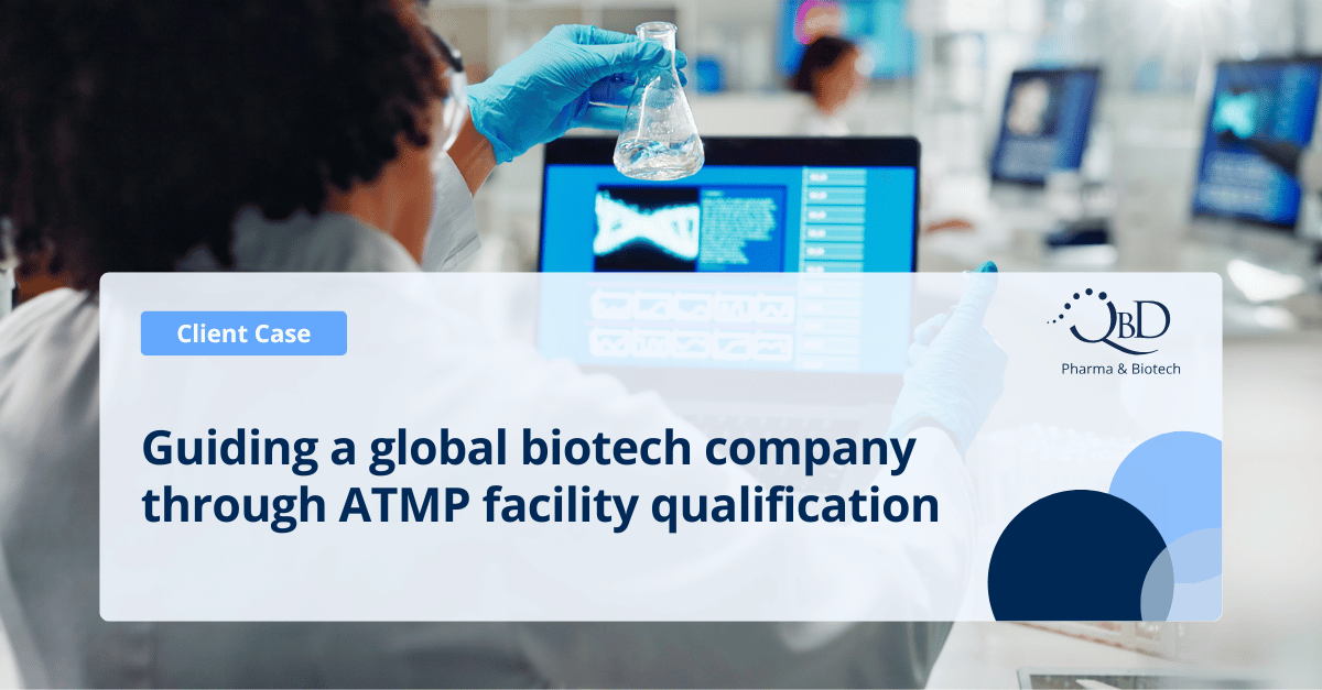 ATMP production sites commissioning & qualification | QbD Group